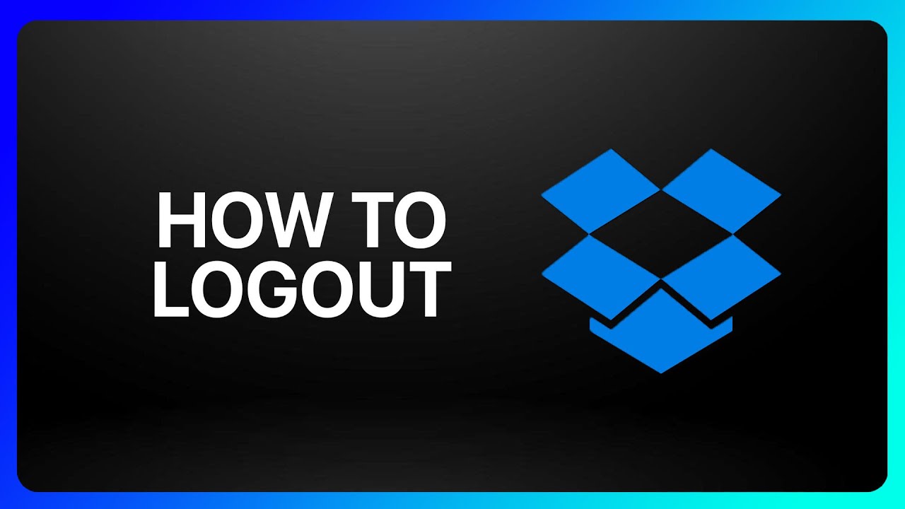 How To Logout From Dropbox Tutorial - YouTube
