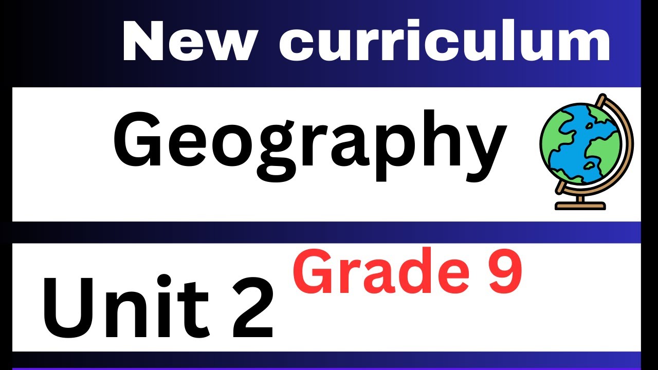 Grade 9 geography unit 2 |EUee 2017 #euee #entrance # ...
