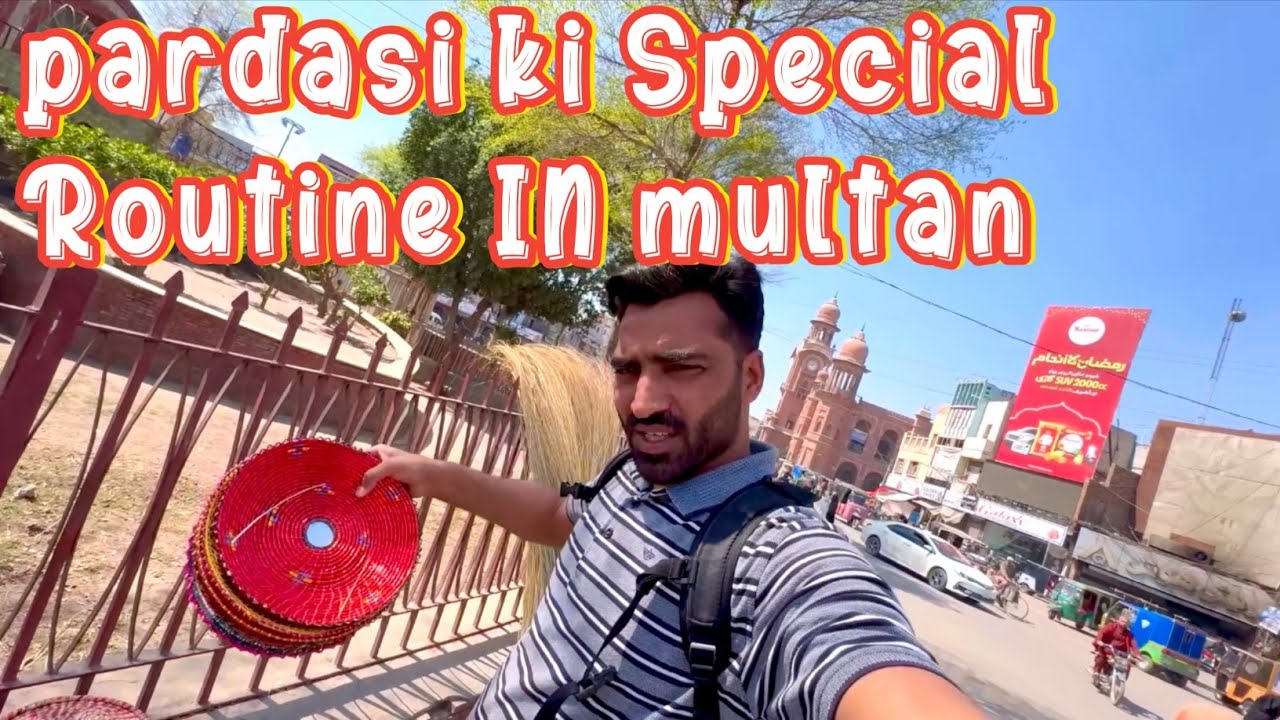 Multan Ghanta Ghar(Clock Tower) Visit|Paradise ki Aj ki Routine| vlogs ...