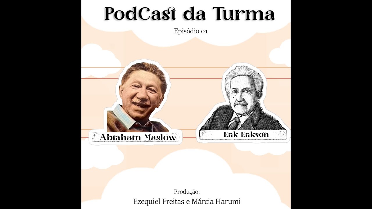 #1 - Erik Erikson e Maslow - YouTube