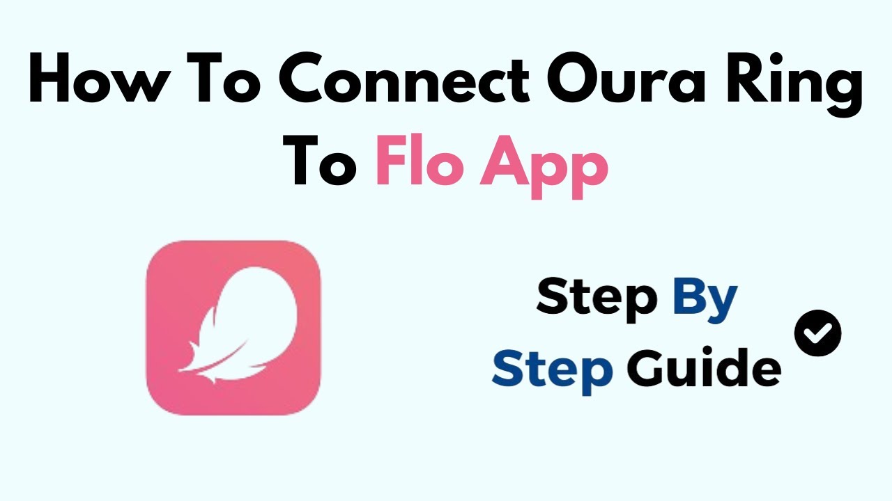 How to Connect Oura Ring to Flo App – Sleep & Activity Sync via Apple ...