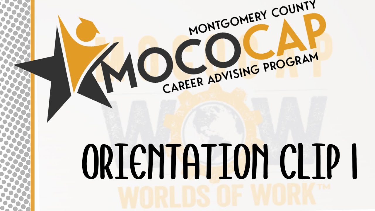 MoCo CAP WOW Orientation Clip 1 - YouTube