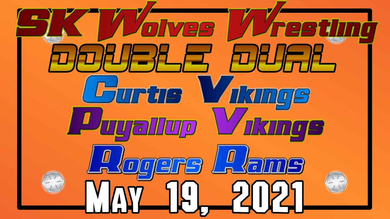SKHS Wolves Wrestling Double Dual - May 19, 2021 - YouTube