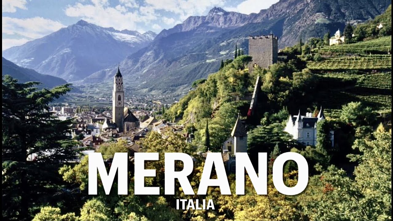 Meran - Merano, Wonderful Spa City in the Italian Alps, ITALY - YouTube