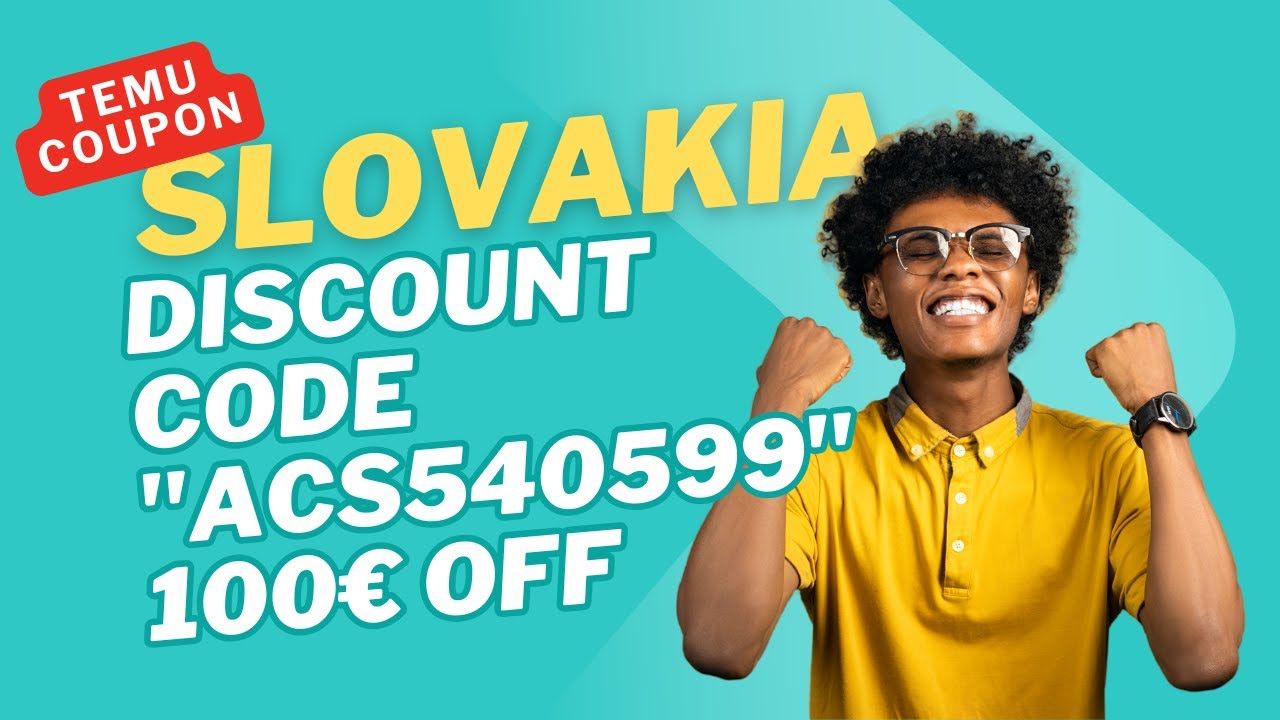 TEMU Slovakia Discount Code "acs540599" 100€ Off to all customers with ...
