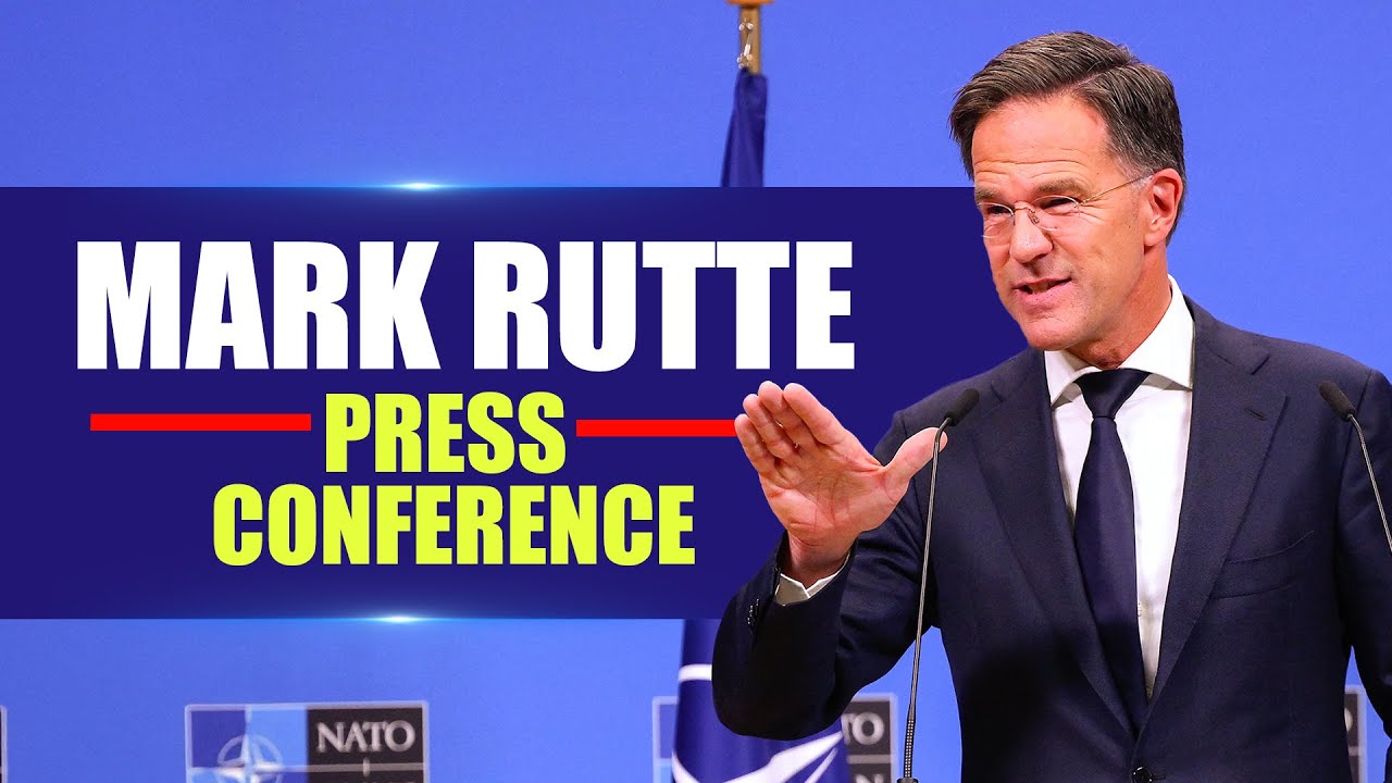 LIVE: NATO Secretary General Mark Rutte holds press conference after ...