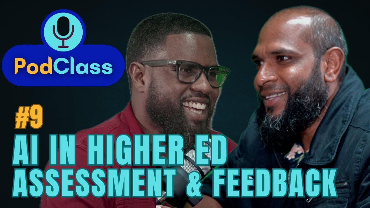 PodClass Ep. 9: AI in Higher Ed Assessment & Feedback - YouTube