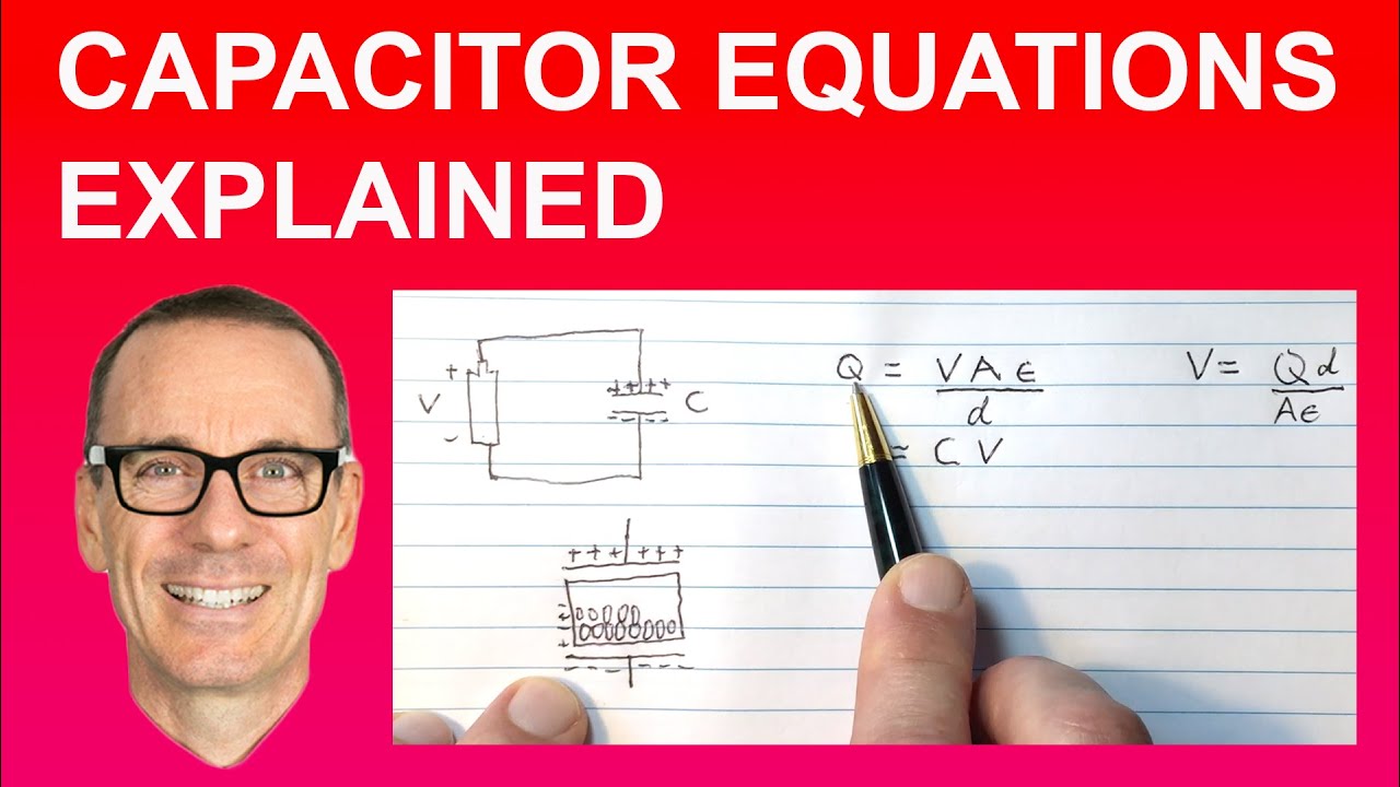 Capacitor Equations Explained - YouTube