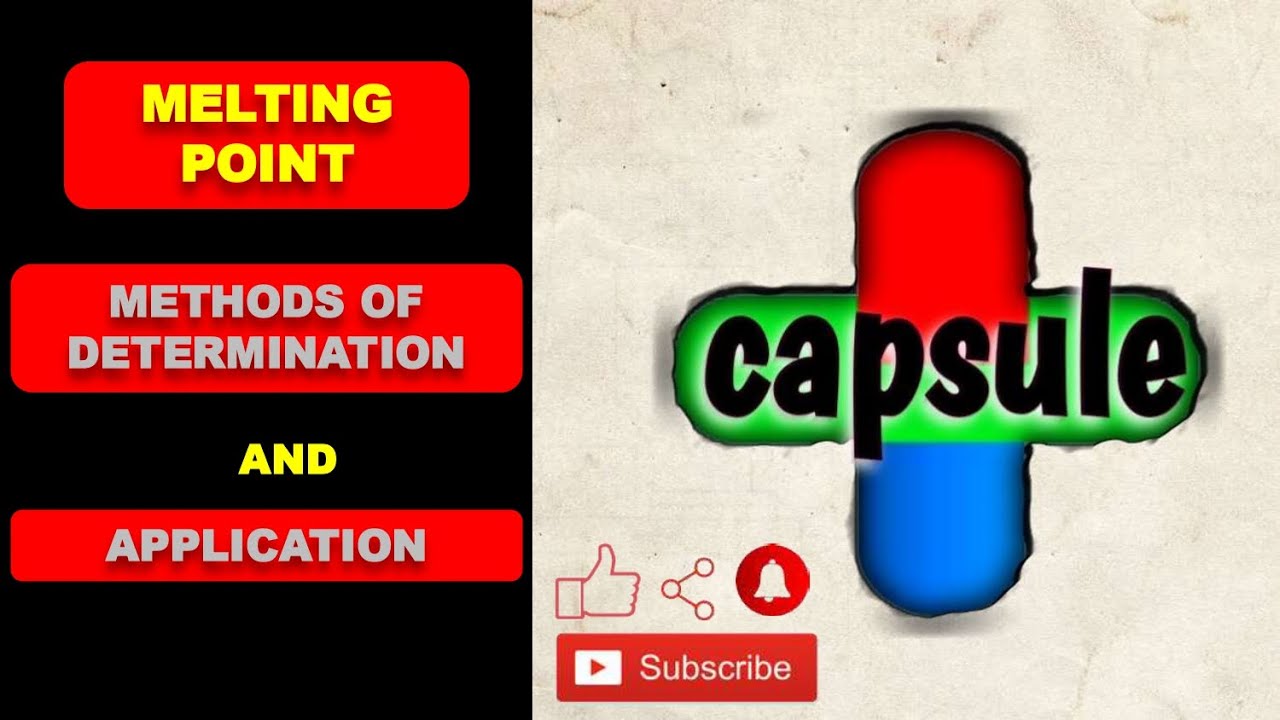 Melting point: Methods of determination and application l Covid l ...