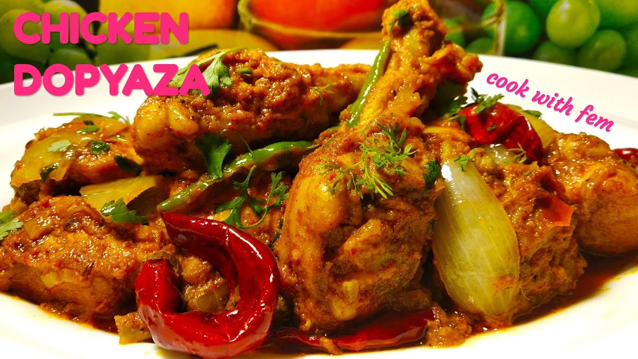 Chicken Do pyaza | Try This Famous, Delicious & Simple Recipe - English ...