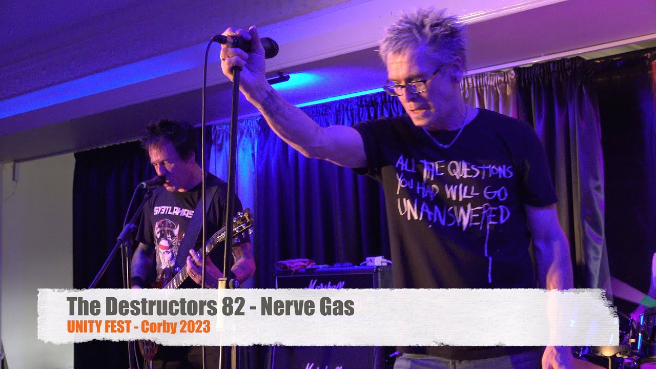 Destructors 82 - Nerve Gas - UNITY FEST - Corby 2023 - YouTube