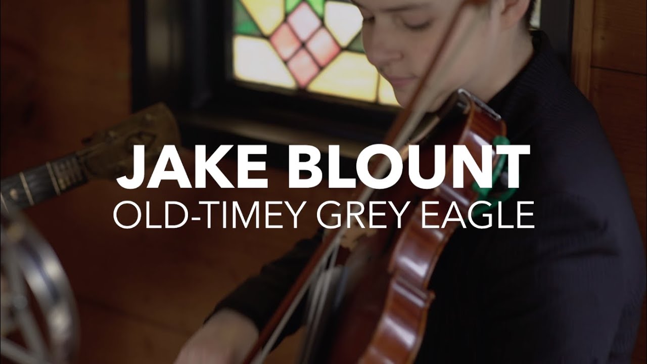 Jake Blount - Old-Timey Grey Eagle - YouTube