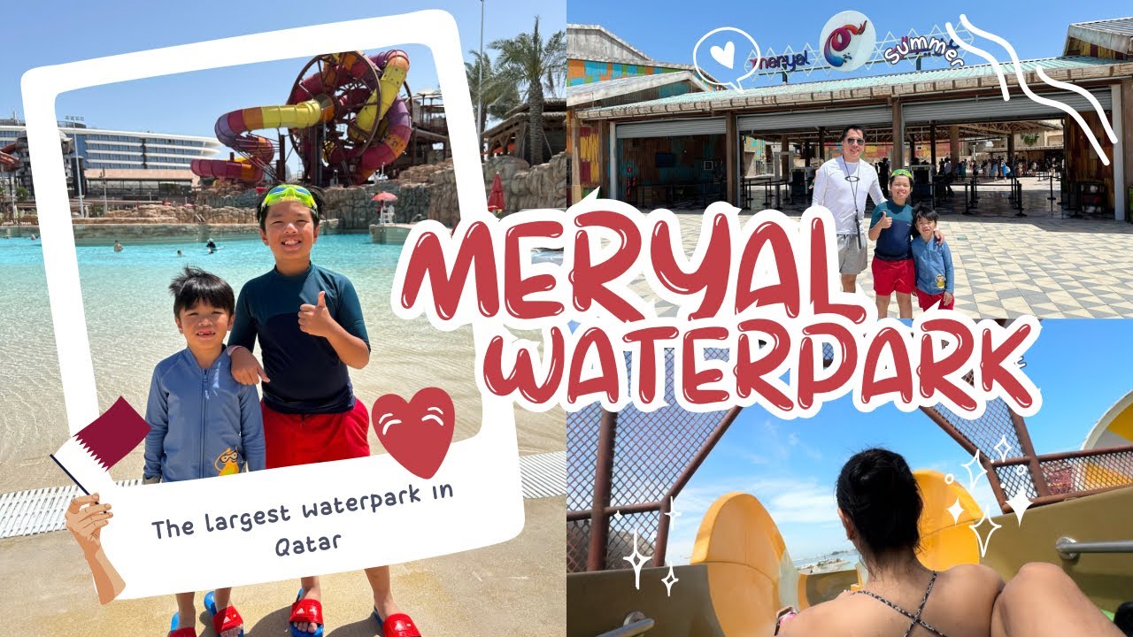 Meryal Waterpark the Largest and Most Exciting Waterpark in Qatar ...