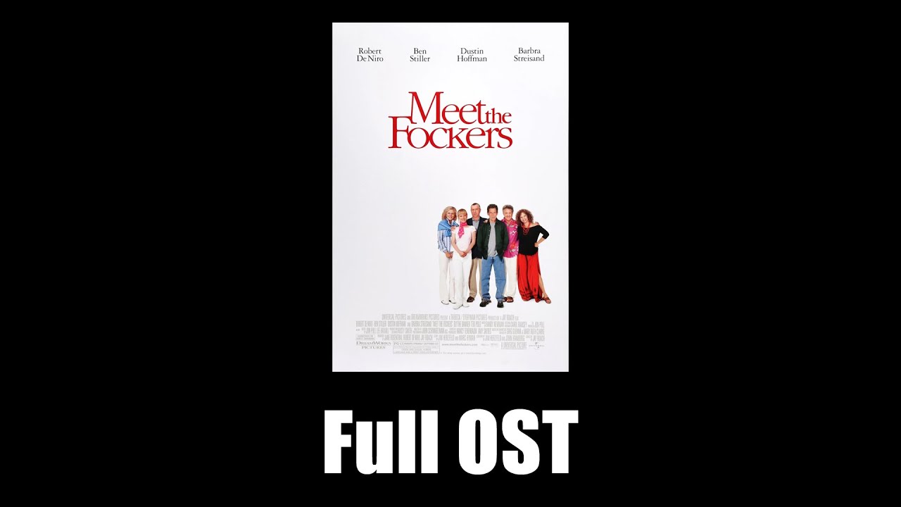 Meet the Fockers (2004) - Full Official Soundtrack - YouTube