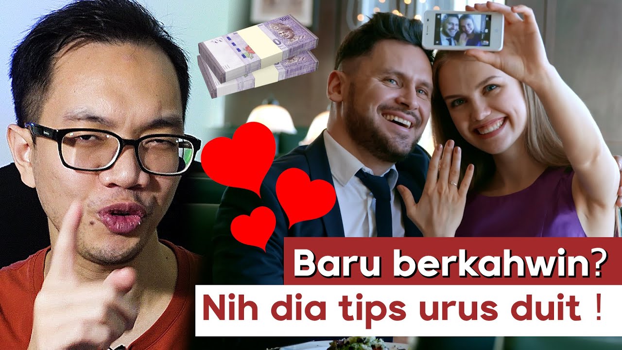 Baru BERKAHWIN ? 4 tips urus KEWANGAN family anda ! - YouTube
