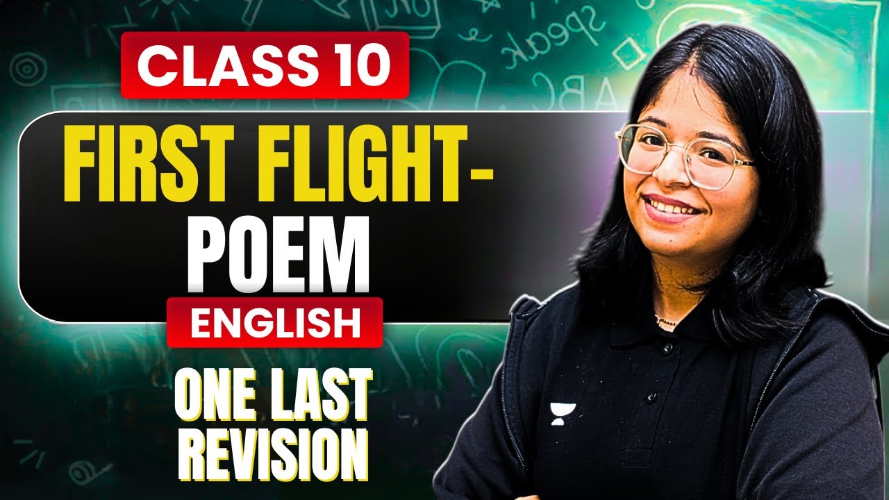 Class 10 English | First Flight- Poem One Last Revision | Boards 2025 ...
