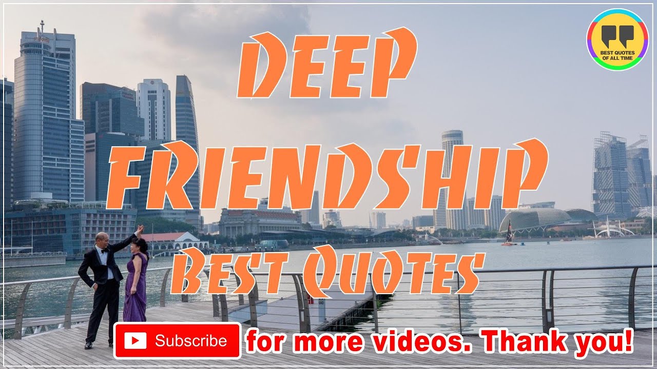 TOP 16 DEEP FRIENDSHIP QUOTES - Best Friendship Quotes - YouTube