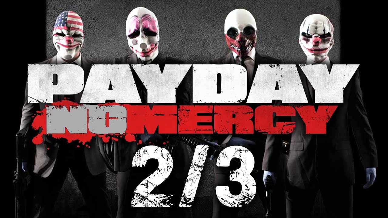 No Mercy - PAYDAY: The Heist [2/3] Let's Play Together [Deutsch/Full-HD ...