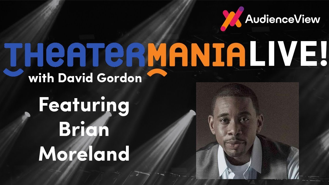 TheaterMania Live with Brian Moreland - YouTube