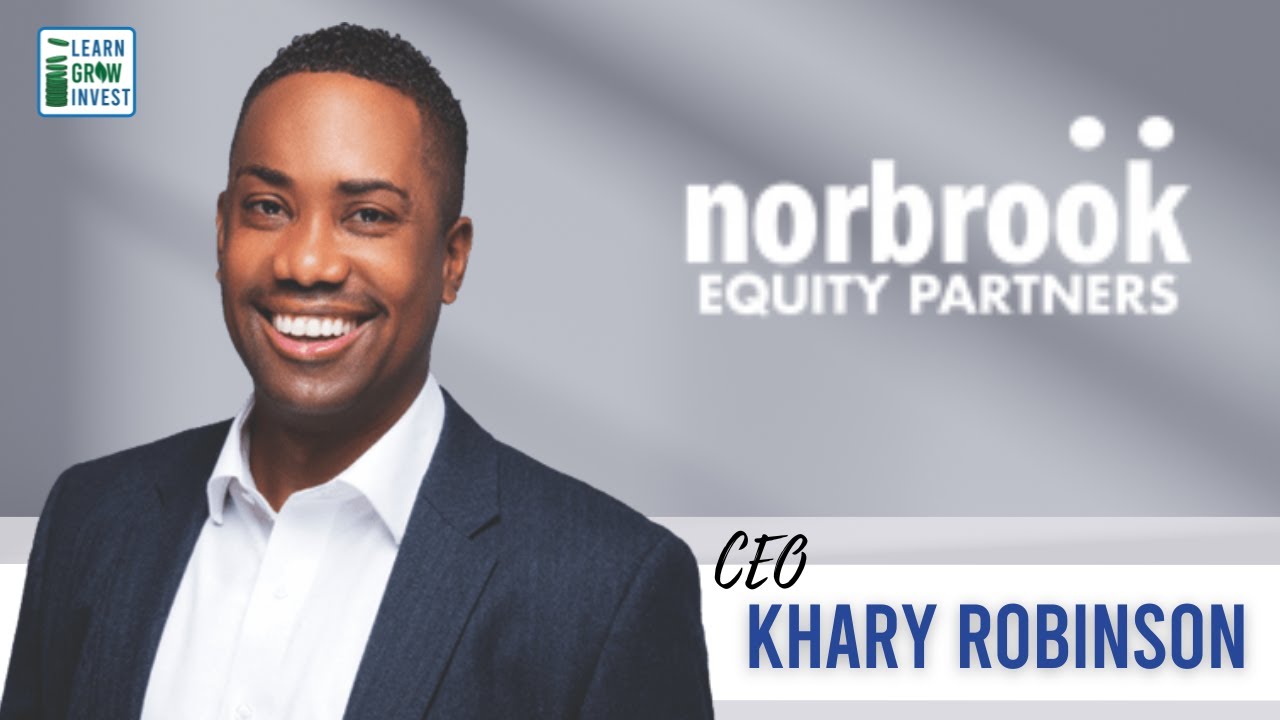 CEO Series - Khary Robinson, Norbrook Equity Partners - YouTube