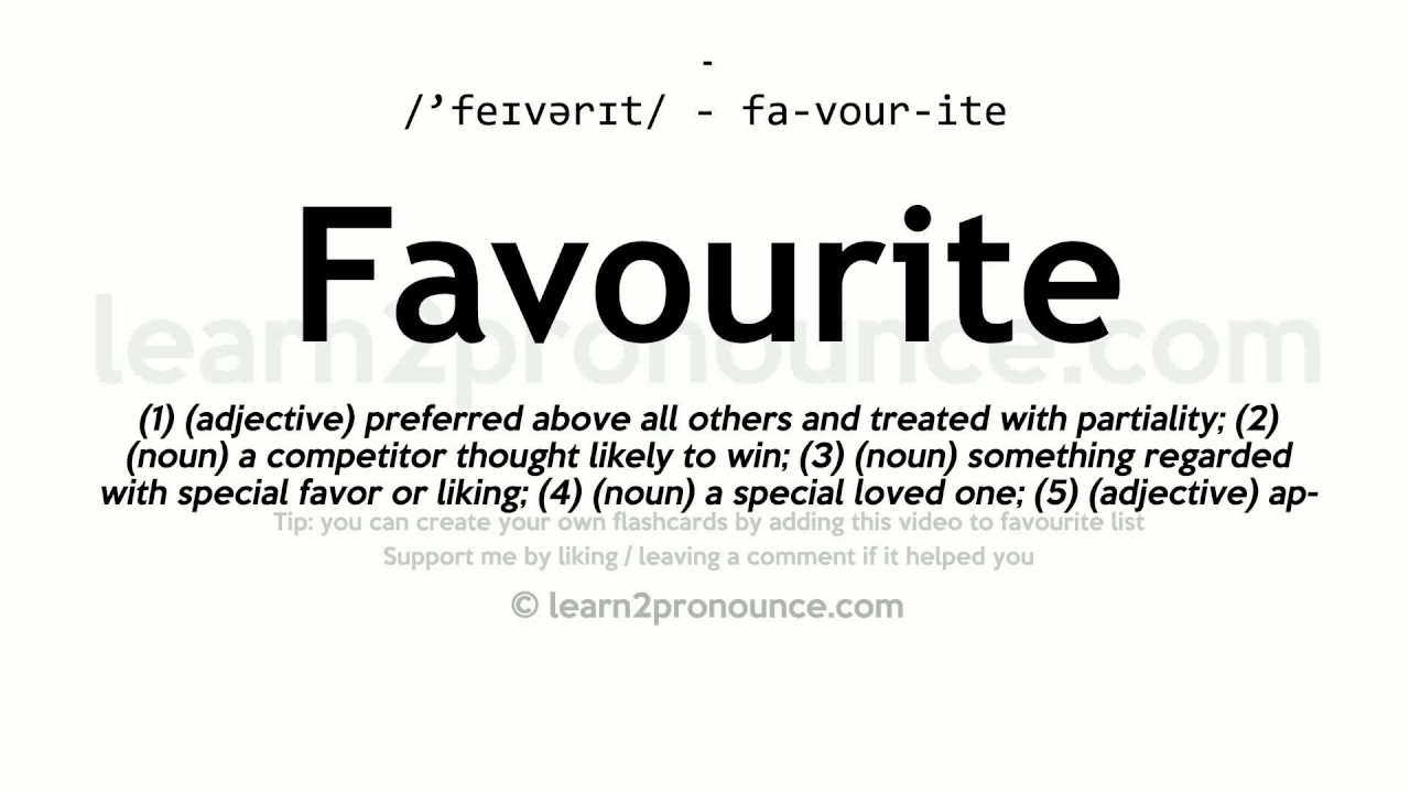 Pronunciation of Favourite | Definition of Favourite - YouTube
