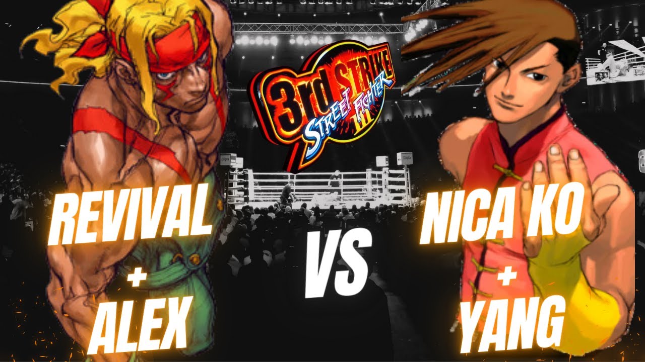 SFIII: 3rd Strike -Alex [Revival] vs Yang [Nica KO] - YouTube