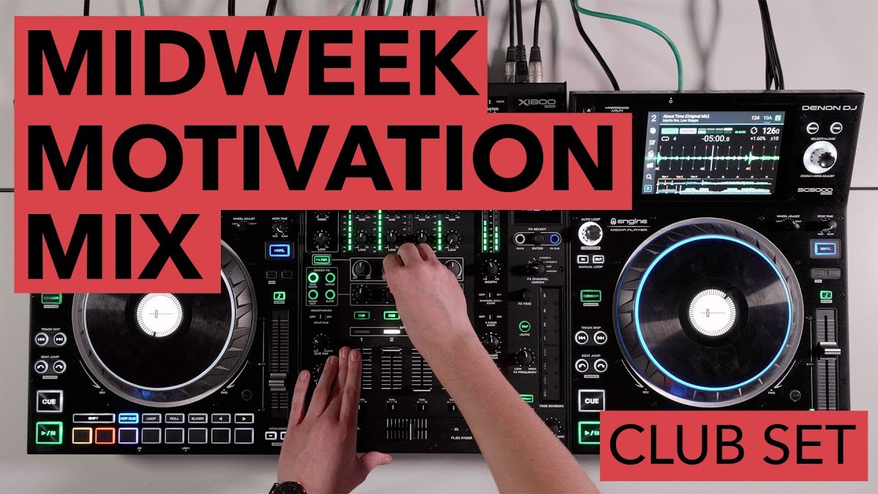 Club Inspired DJ Set - Midweek Motivation Mix - YouTube