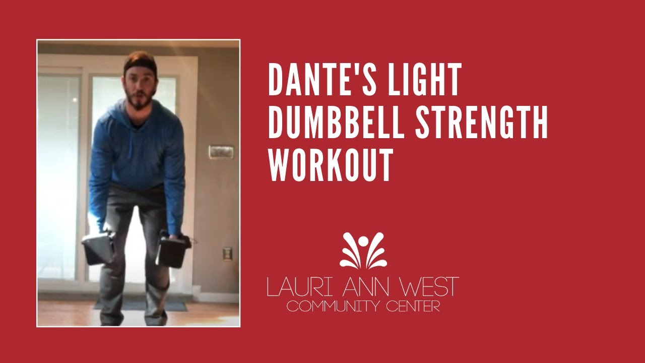 Dante's light dumbbell strength workout - YouTube