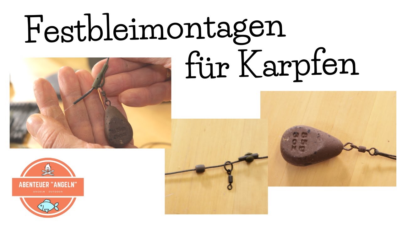 Karpfenangeln - Festbleimontage für Karpfen (Safety Bolt Rig, Chod Rig ...