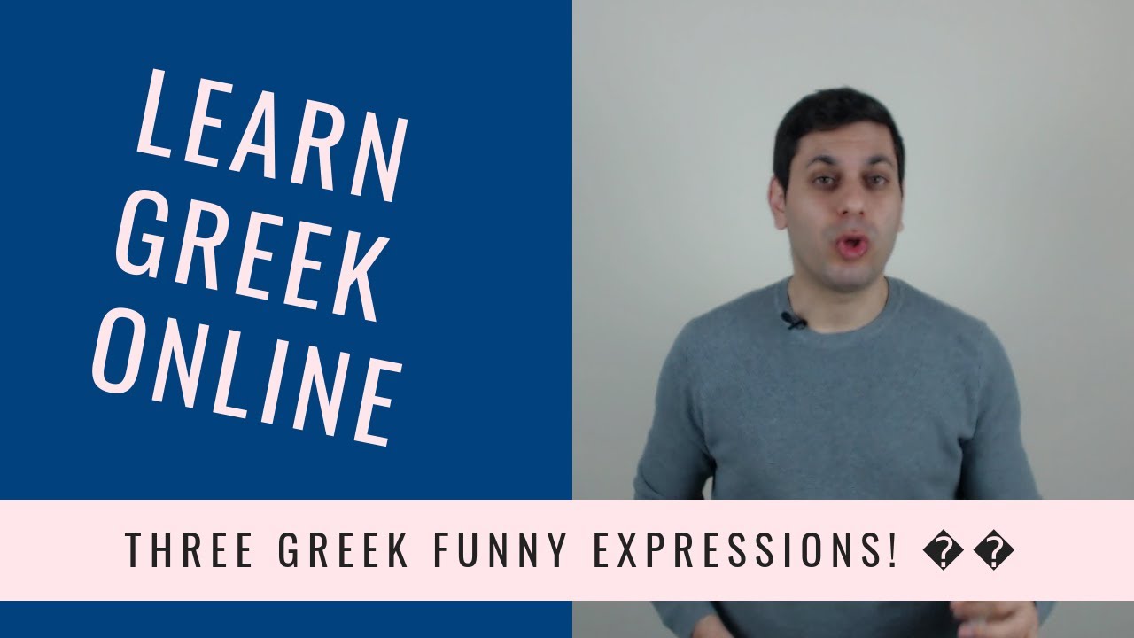 Greek vocabulary lesson: Learn three funny Greek expressions! 😂 - YouTube