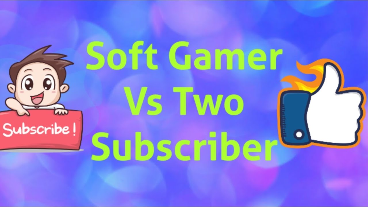 Soft Gamer Vs Subscriber op game play by soft gamer pro 2.0 - YouTube
