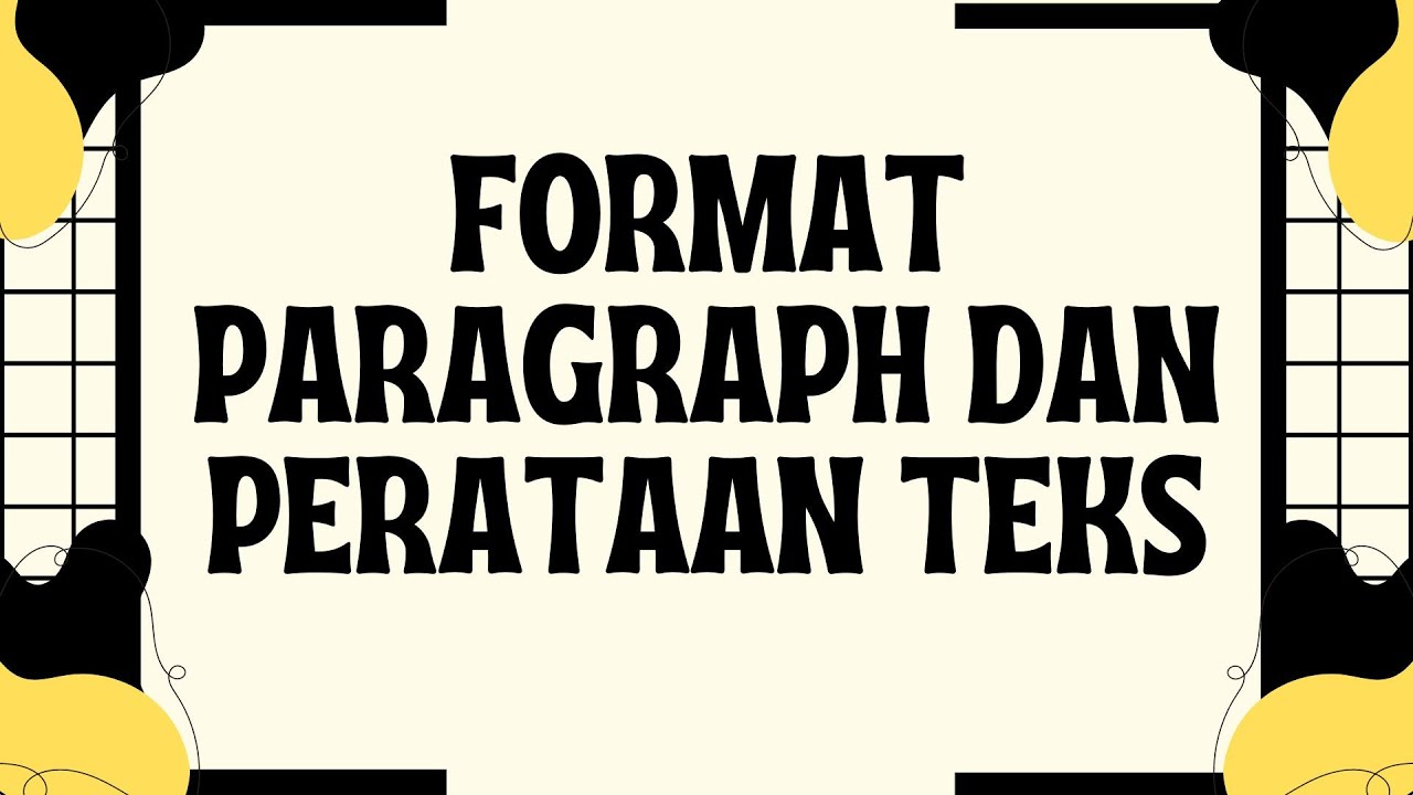 format paragraph dan perataan teks di word - YouTube