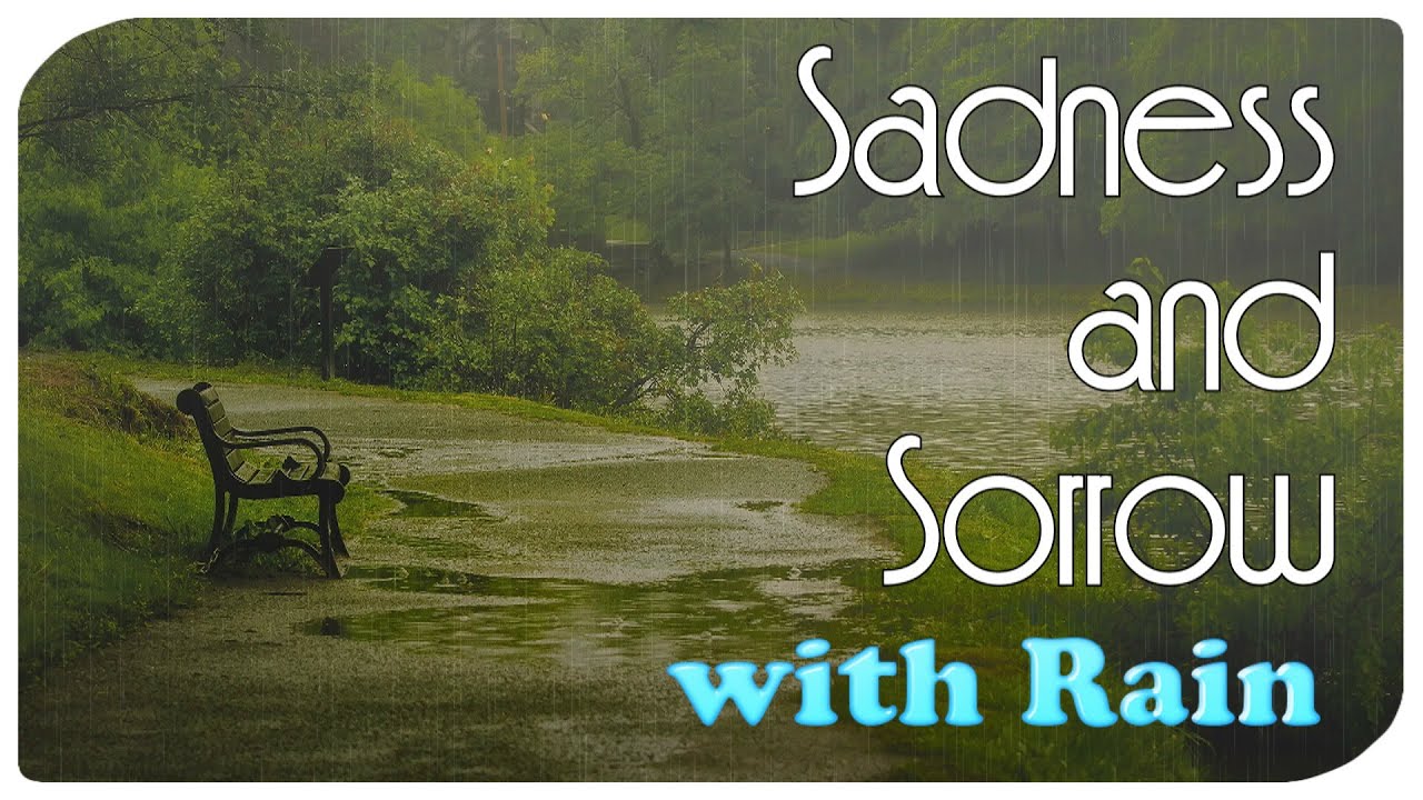 Sadness and Sorrow (with Rain) - YouTube