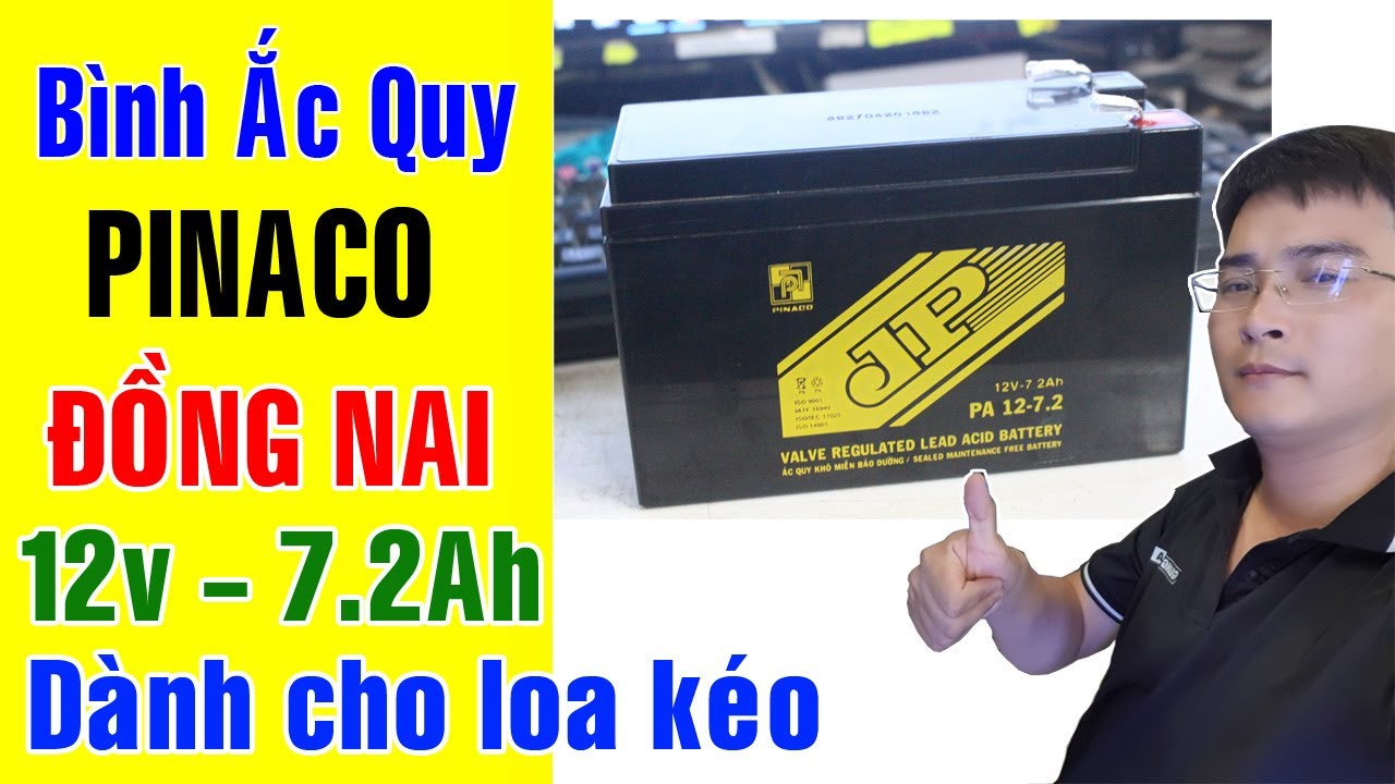 Bình Ắc Quy Khô Pinaco 12V 7,2Ah dùng cho loa kéo - YouTube