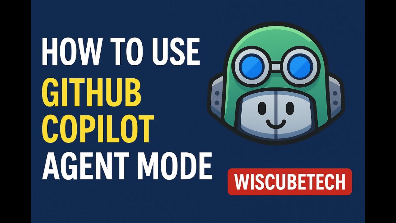 How to Use GitHub Copilot Agent Mode | Full Tutorial (2025) - YouTube