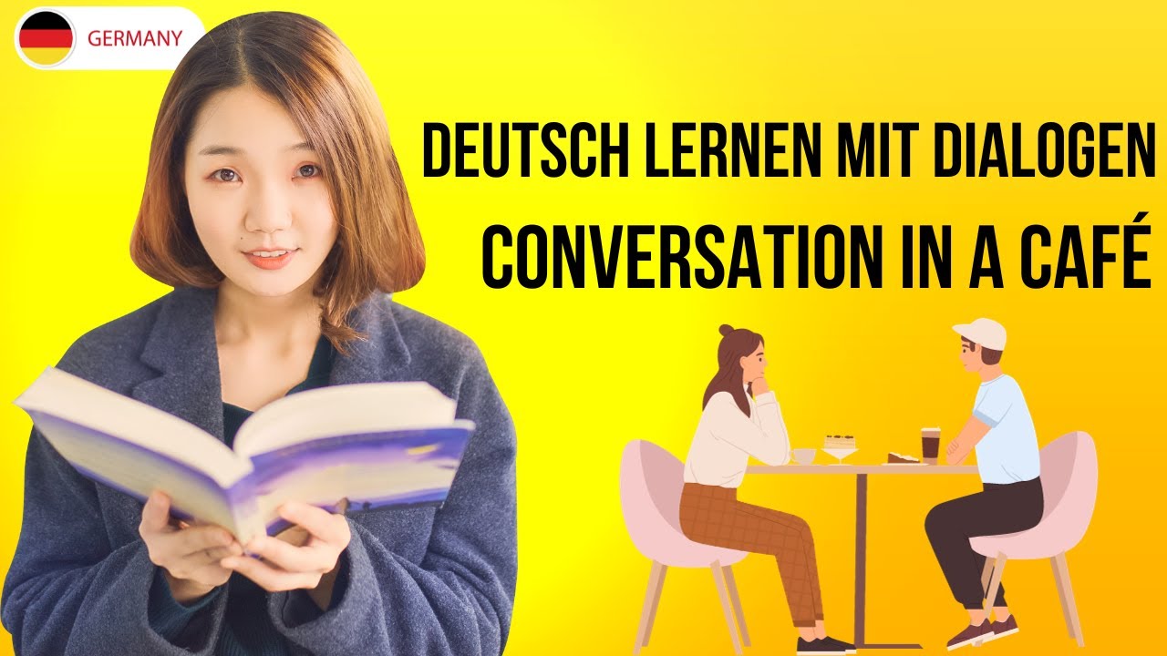 Deutsch lernen mit Dialogen | Conversation in a café - YouTube