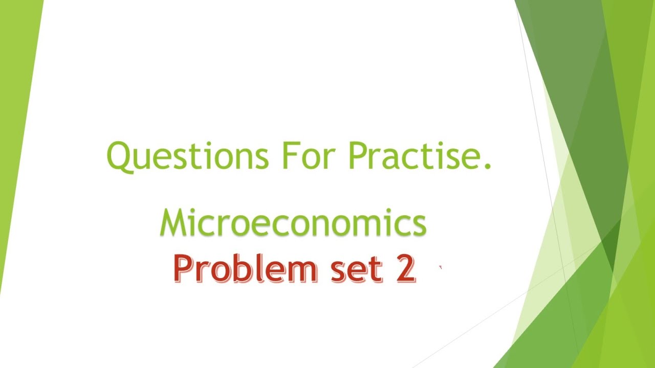 Part 1 | Practice Questions || Microeconomics - YouTube