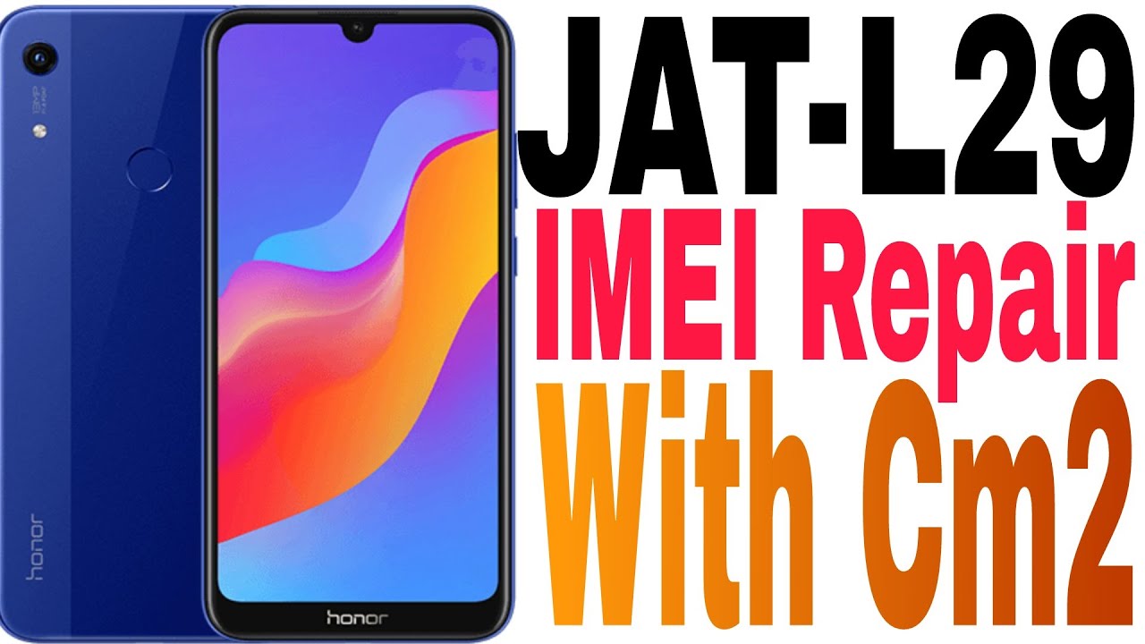 HUAWEI JAT L29 IMEI REPAIR CM2 Huawei Honor 8A JAT L29 Y6 Prime MRD ...
