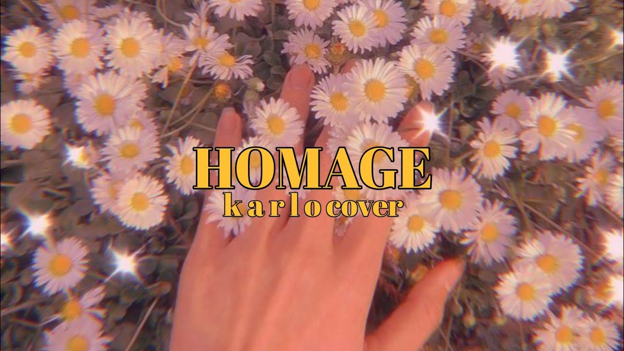Homage 「 Cover 」 - YouTube