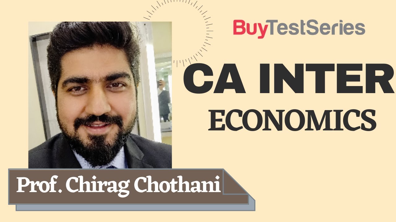 CA Inter Economics Video lecture by Prof. Chirag Chothani - YouTube