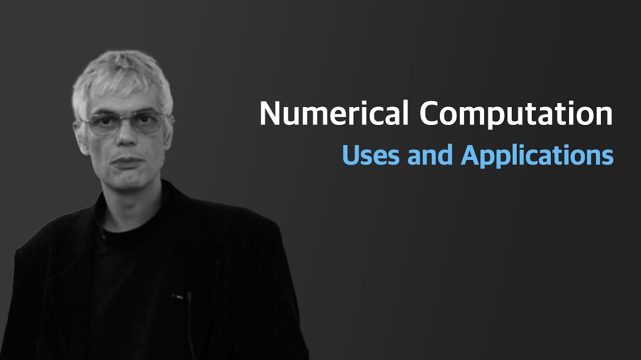 Episode 2: Uses of Numerical Computation - YouTube