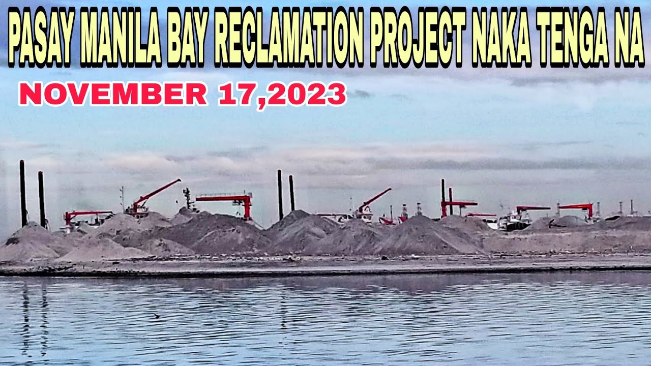 pasay msnila bay reclamation project @marcelobutacvlog - YouTube