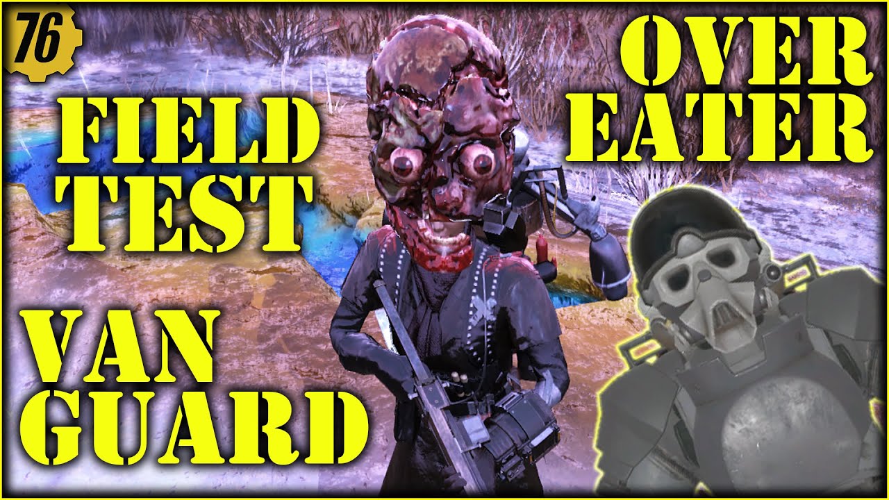 (M) Fallout 76 - Vanguard vs Overeater's. Armor Field Testing #1 - YouTube
