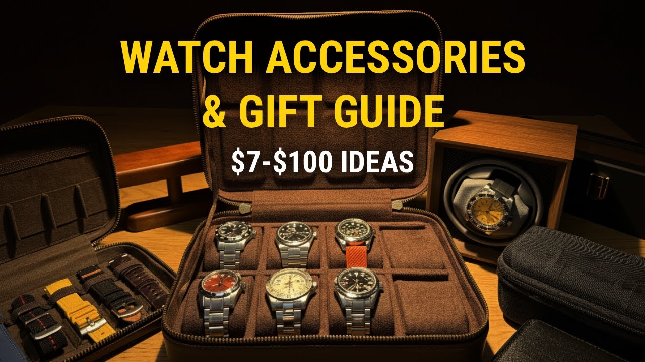 Affordable Watch Accessories & Gift Guide | $7-$100 Budget Ideas - YouTube