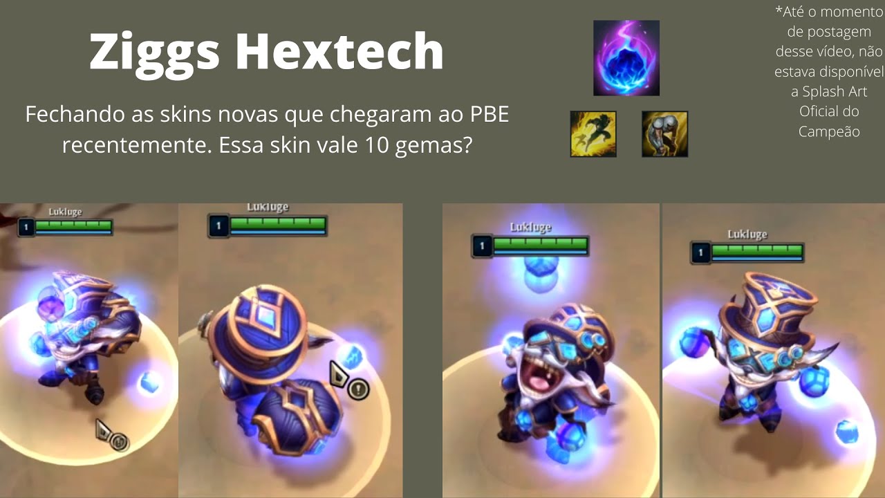 Ziggs Hextech - Vale 10 gemas para você habilitar? - Mítica - LoL PBE ...