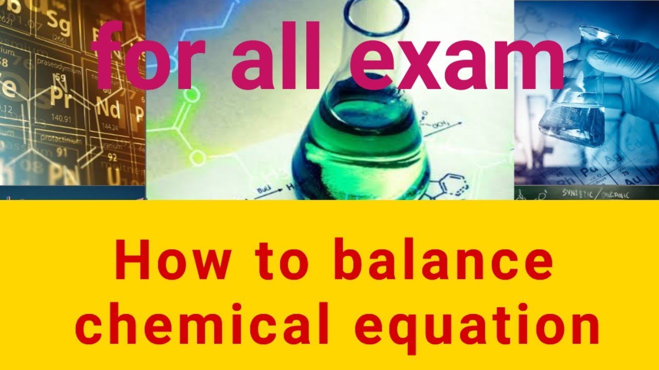 How to balance chemical equation II For All Exam I Class-9th,10th,11th ...