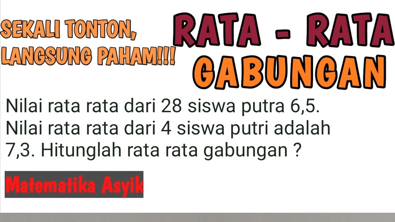 Rata rata gabungan, statistika SMP kelas 8 - YouTube