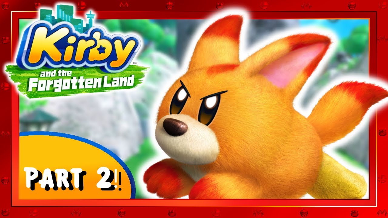 Kirby and the Forgotten Land - Part 2! They're Called Awoofy! - YouTube
