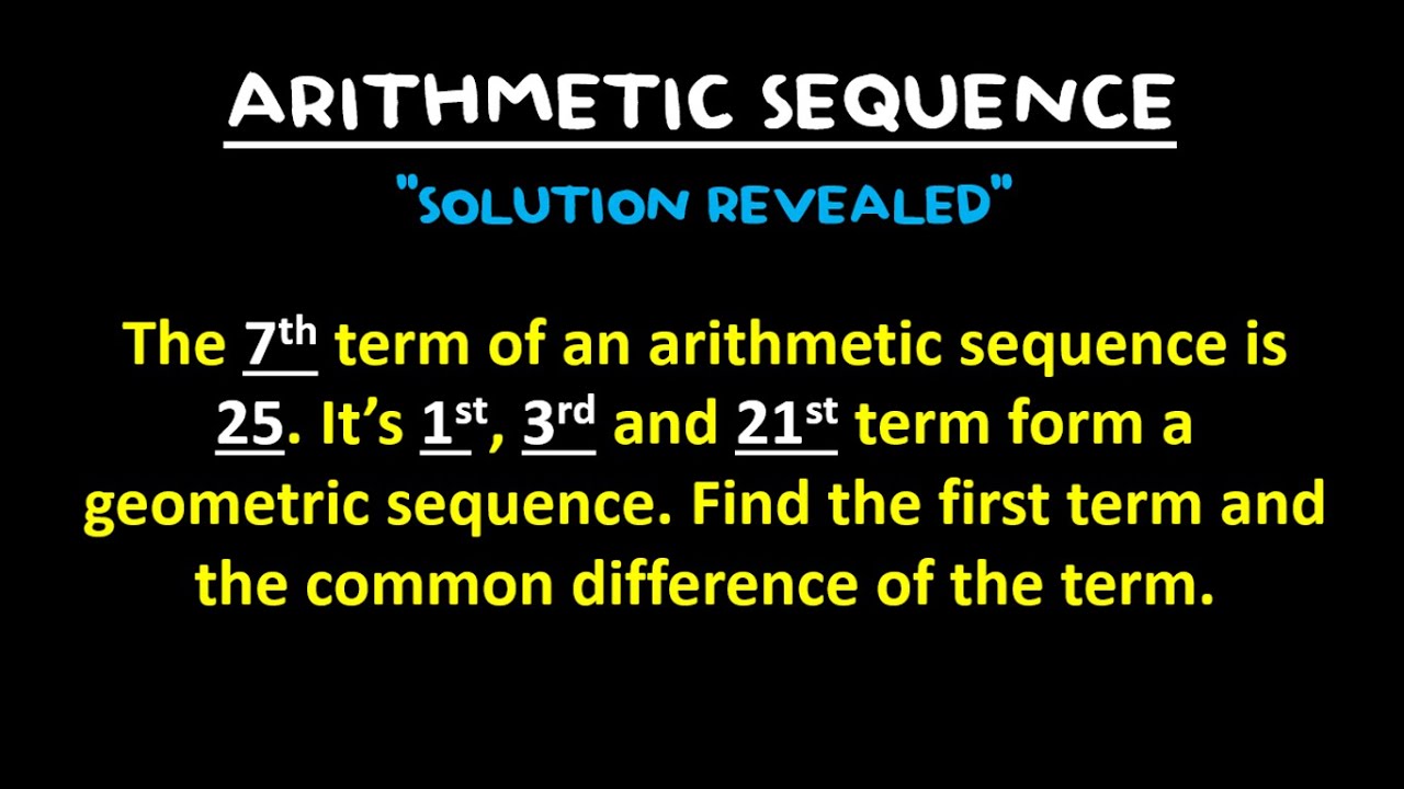 GEOMETRIC SEQUENCE: FINDING THE 1st TERM AND COMMON DIFFERENCE WITH ...