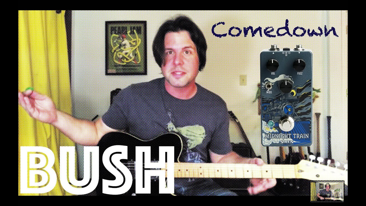 Guitar Lesson: How To Play Comedown by Bush + Siren Midnight Train Fuzz ...